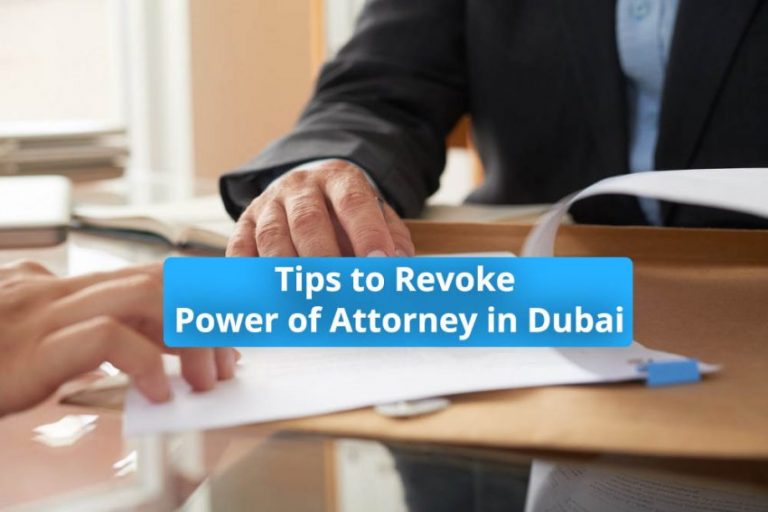Revoking A POA Tips To Revoke Your Power Of Attorney In Dubai revoking-a-poa-tips-to-revoke-your-power-of-attorney-in-dubai
